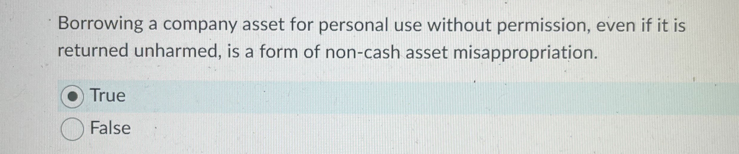 Solved Borrowing a company asset for personal use without | Chegg.com
