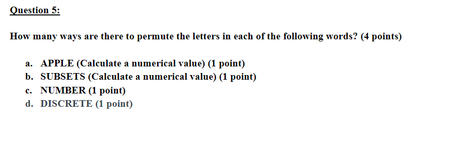 Solved Question 5:How many ways are there to permute the | Chegg.com