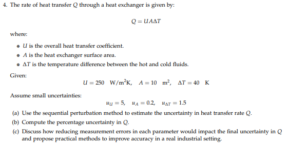 Solved The rate of ﻿heat transfer Q ﻿through a heat | Chegg.com