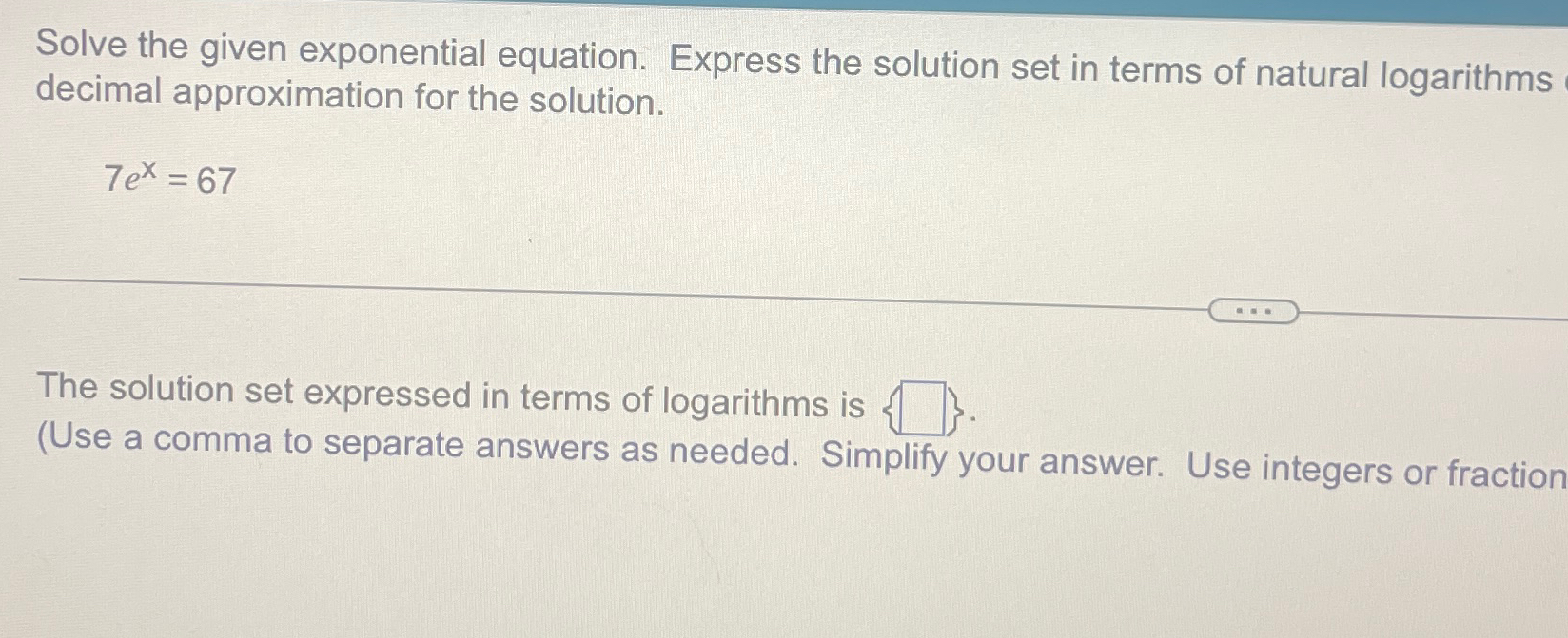 Solved Solve the given exponential equation. Express the | Chegg.com