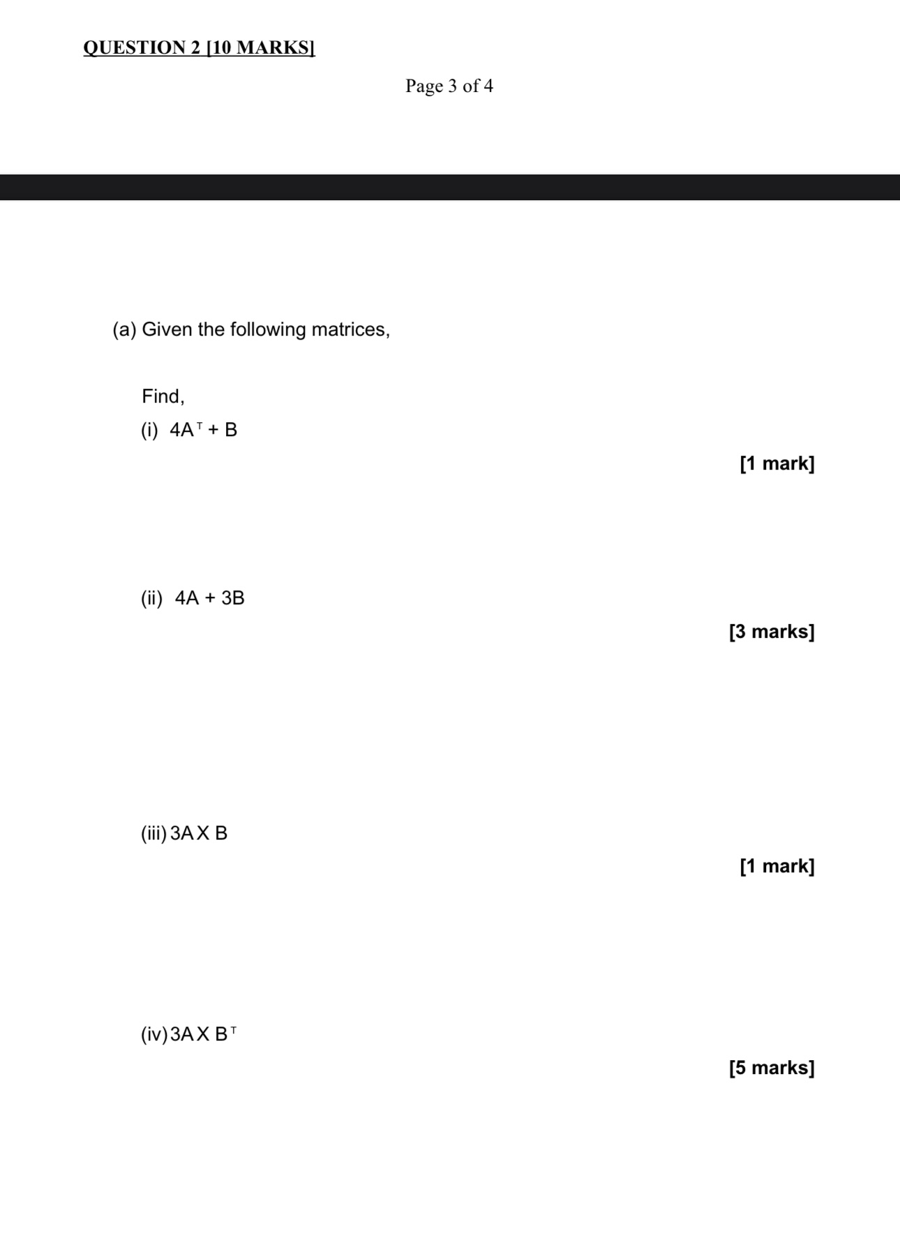 (a) ﻿Given the following matrices,Find,(i) 4ATT+B[1 | Chegg.com