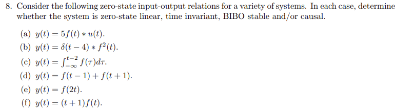 Solved Consider the following zero-state input-output | Chegg.com