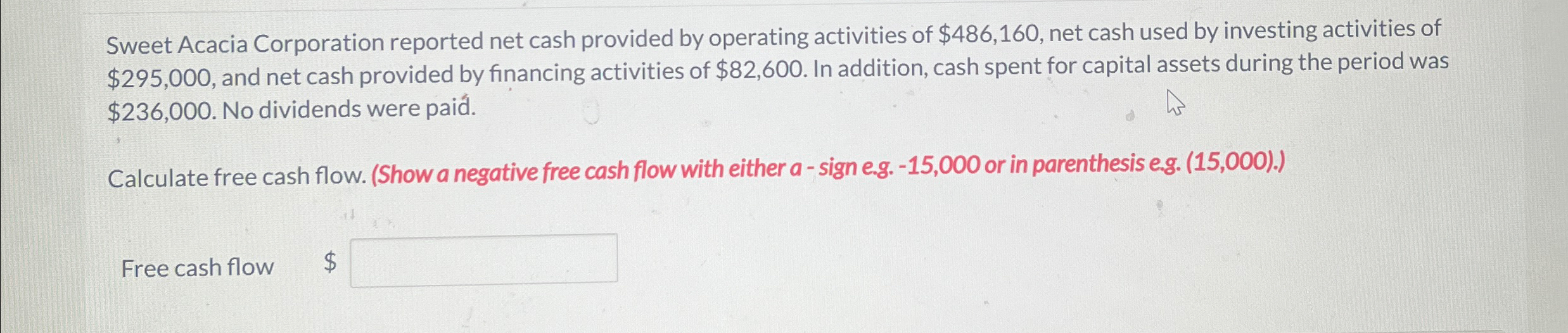 Solved Sweet Acacia Corporation reported net cash provided | Chegg.com