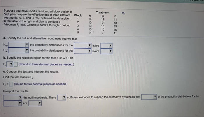 Solved Treatment Suppose you have used a randomized block | Chegg.com