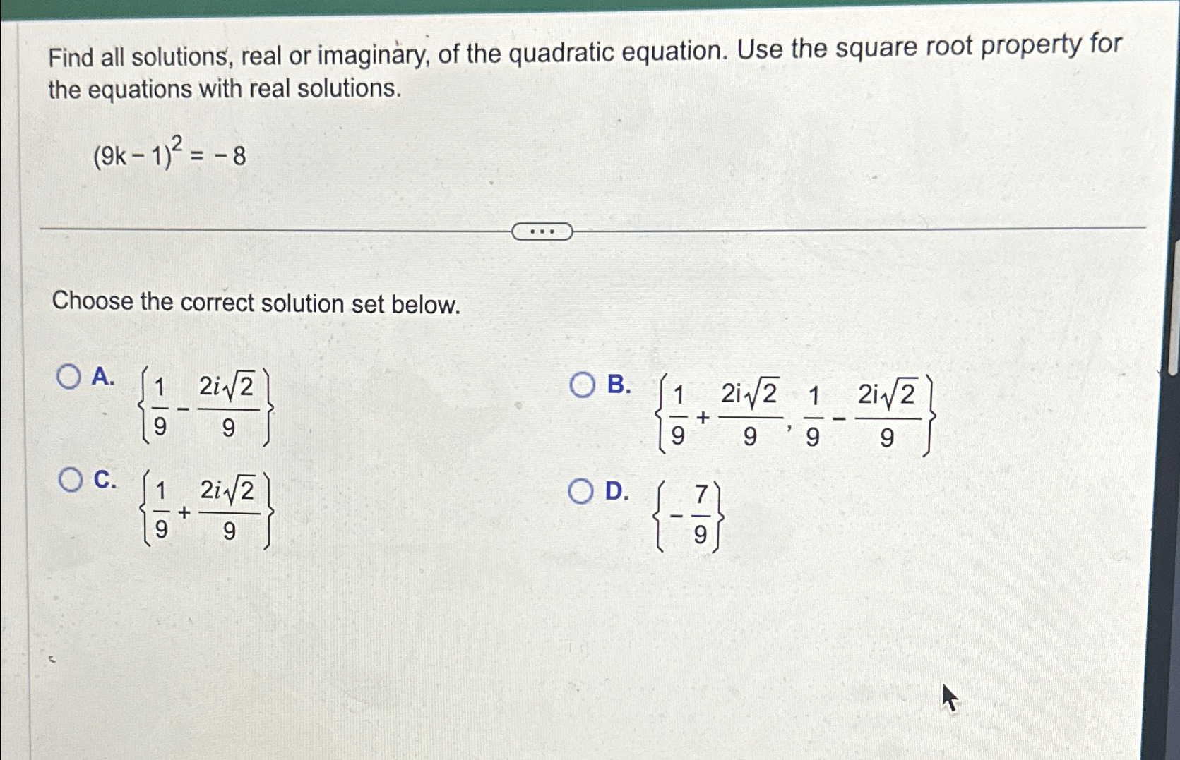 Solved Find all solutions, real or imaginary, of the | Chegg.com