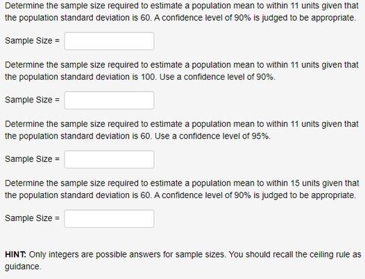 Solved Determine the sample size required to estimate a | Chegg.com