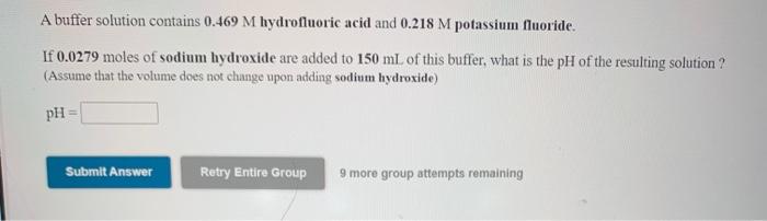 Solved A buffer solution contains 0.469 M hydrofluoric acid | Chegg.com