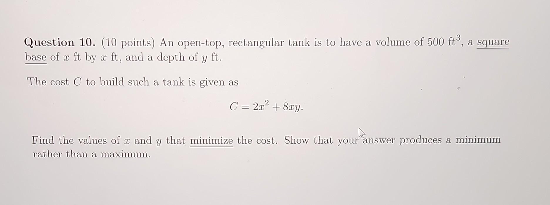 Solved Question 10. (10 points) An open-top, rectangular | Chegg.com