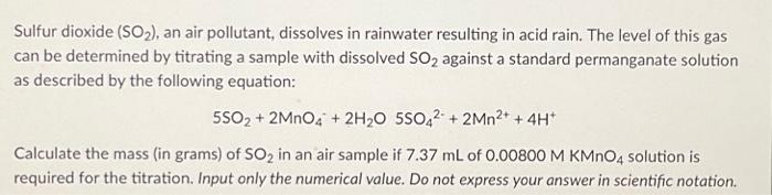 Solved Sulfur dioxide (SO2), an air pollutant, dissolves in | Chegg.com