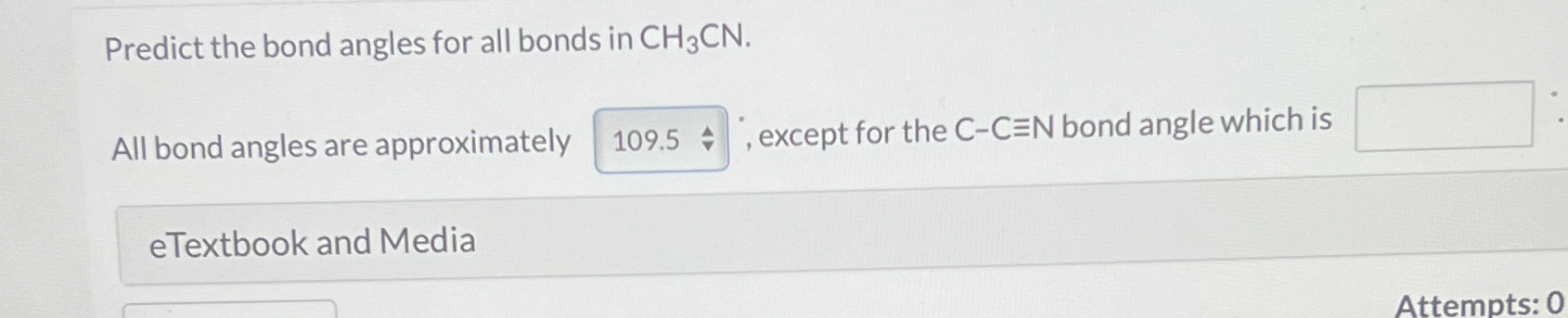 Solved Predict the bond angles for all bonds in CH3CN.All | Chegg.com Solved Predict the bond angles for all bonds in CH3CN.All | Chegg.com