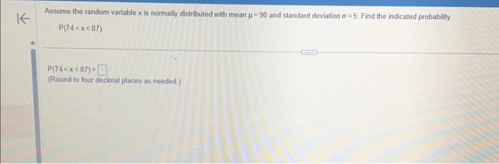 Solved Assume tha random variable x is normally distributed | Chegg.com