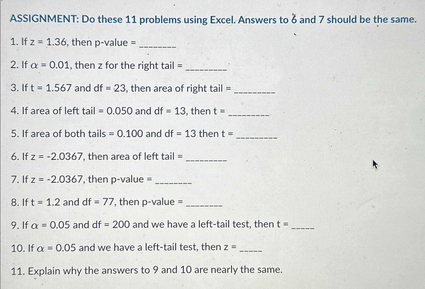 Solved ASSIGNMENT: Do these 11 ﻿problems using Excel. | Chegg.com