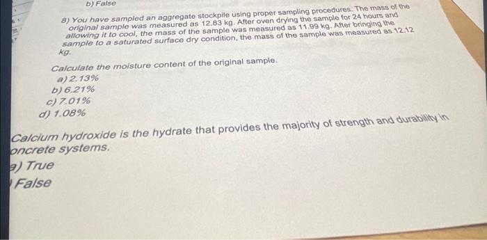 Solved 8) You have sampled an aggregate stockpile using | Chegg.com