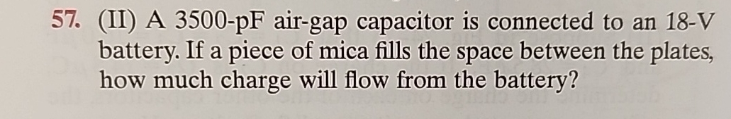 (II) ﻿A 3500-pF ﻿air-gap capacitor is connected to an | Chegg.com