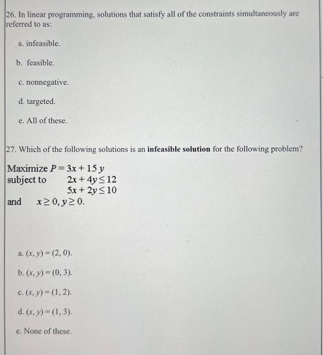 Solved 26 In Linear Programming Solutions That Satisfy All 2675