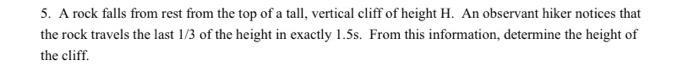 Solved 5. A rock falls from rest from the top of a tall, | Chegg.com