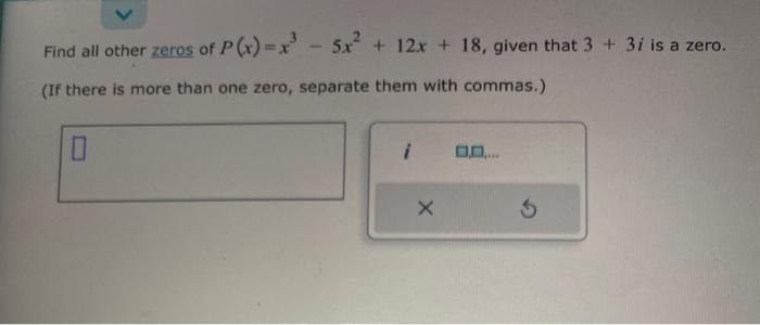 Solved For the polynomial below, -1 and -2 are zeros. | Chegg.com