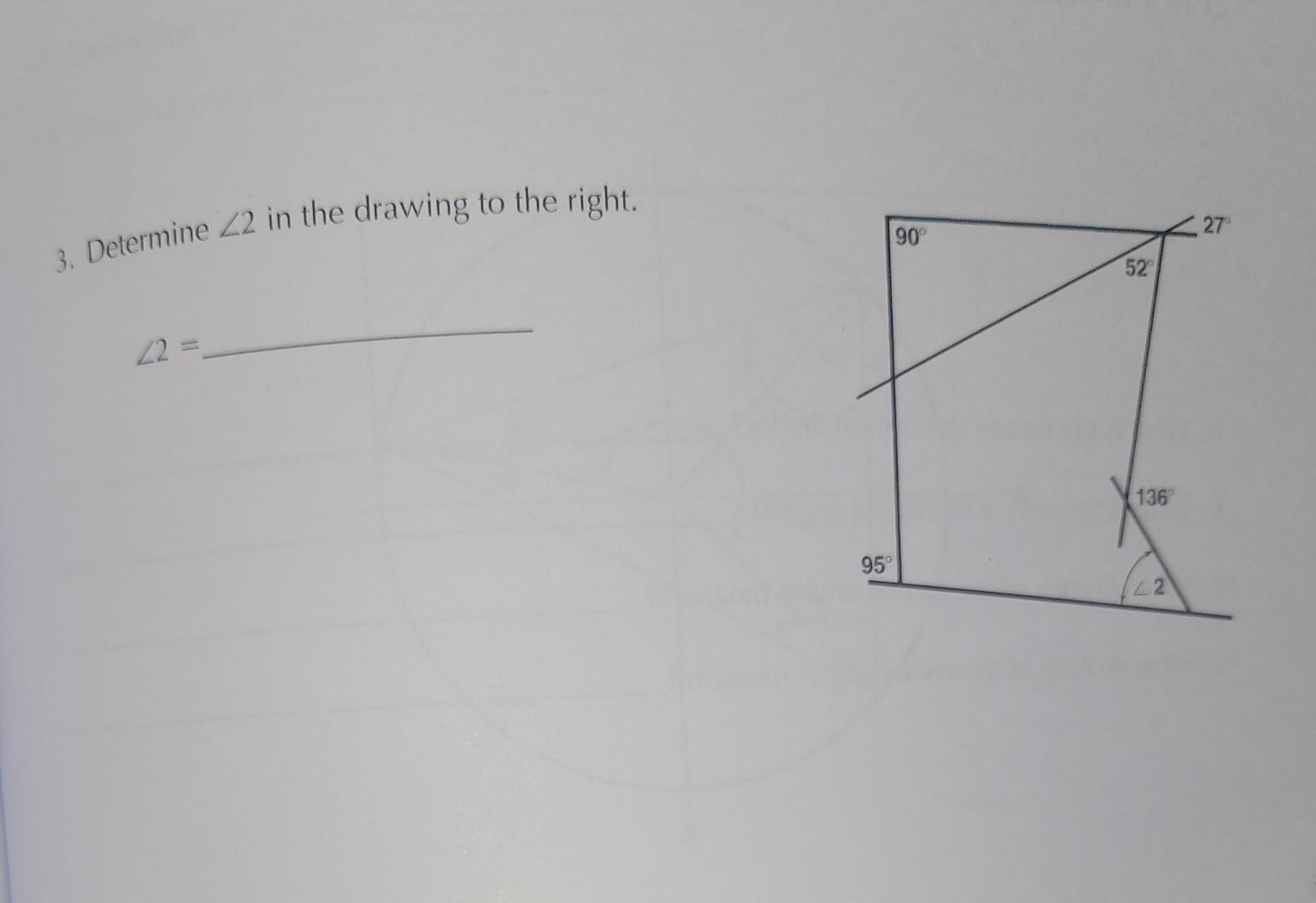 Solved 3. Determine ∠2 in the drawing to the right. ∠2=12. | Chegg.com