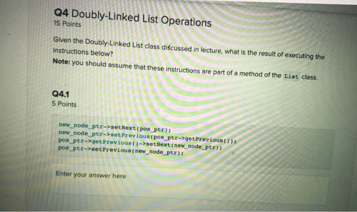 Solved Q4 Doubly-Linked List Operations 15 Points Given the | Chegg.com