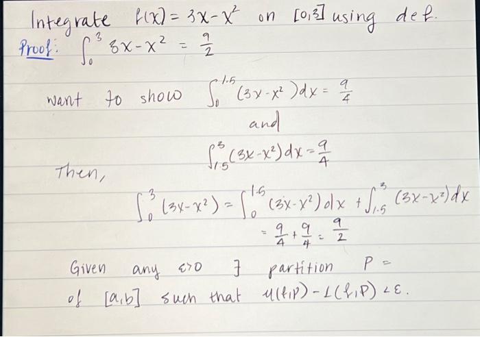 Solved Integrate f(x)=3x−x2 on [0,3] using def. Proof: | Chegg.com