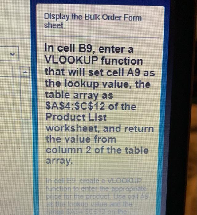 Solved Display The Bulk Order Form Sheet In Cell B9 Enter Chegg