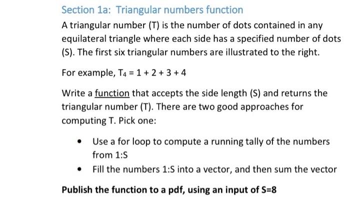 Solved Section 1a: Triangular numbers function A triangular | Chegg.com