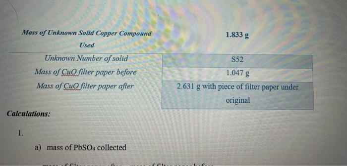 Solved 1. a) mass of PbSO4 collected mass of filter paper | Chegg.com