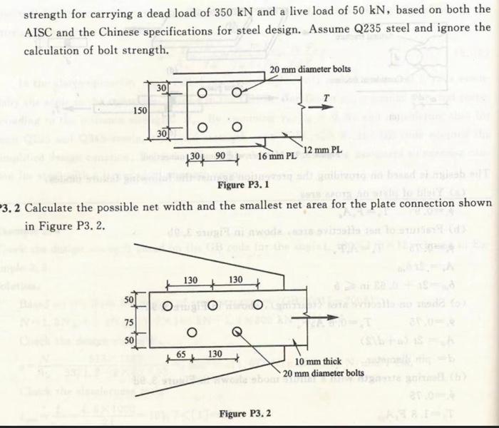 Solved strength for carrying a dead load of 350 kN and a | Chegg.com