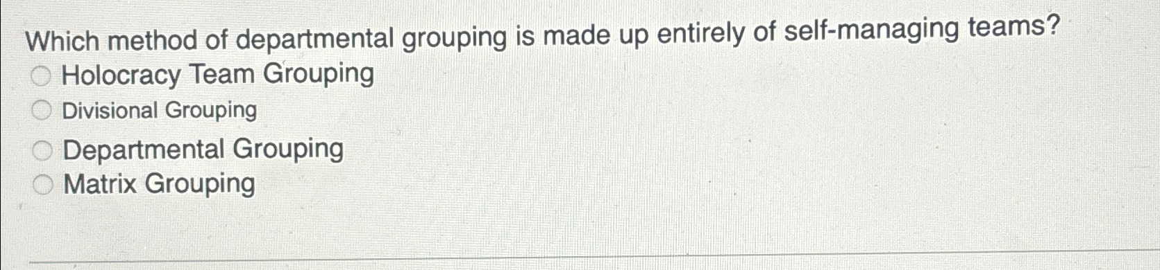 Solved Which method of departmental grouping is made up | Chegg.com