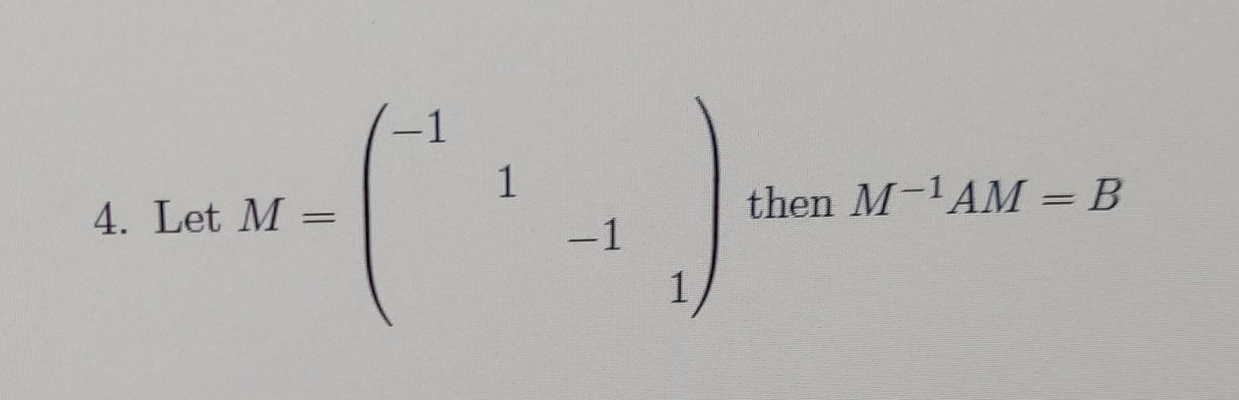 Solved I do not know how to find the matrix M, the correct | Chegg.com