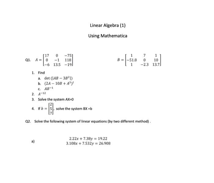 Solved Linear Algebra (1) Using Mathematica Q1. | Chegg.com