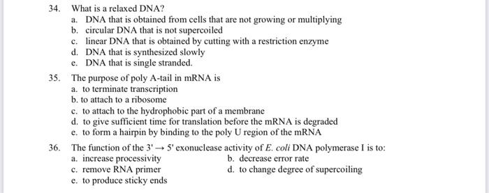 Solved 34. What is a relaxed DNA? a. DNA that is obtained | Chegg.com