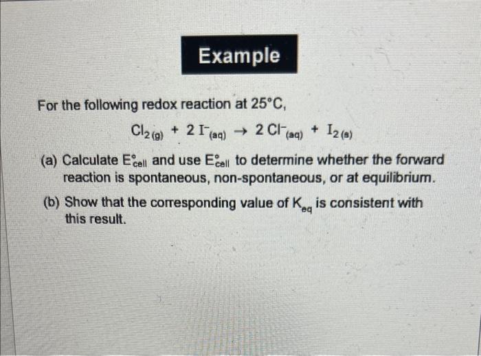 Solved For the following redox reaction at 25∘C, Cl2( | Chegg.com