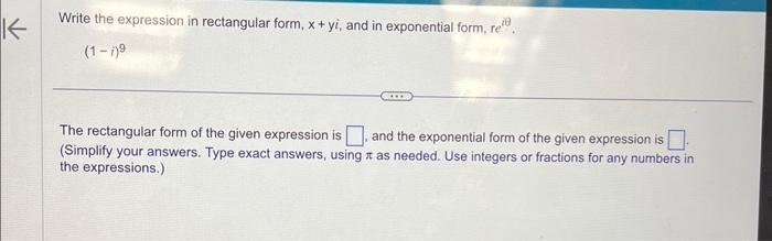 Solved Write the expression in rectangular form, x+yi, and | Chegg.com