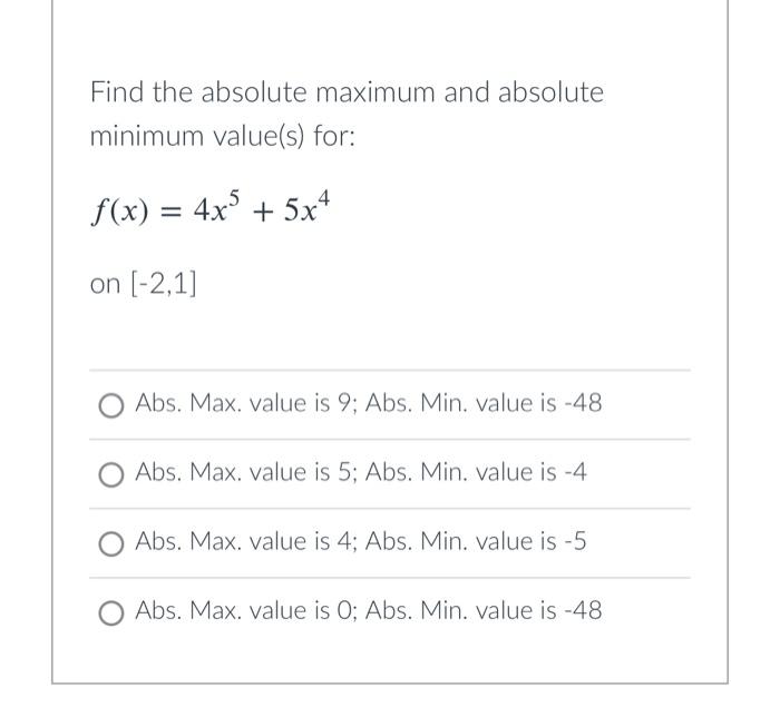 Solved Find the absolute maximum and absolute minimum | Chegg.com