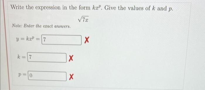 Solved Write the expression in the form kxp. Give the values | Chegg.com