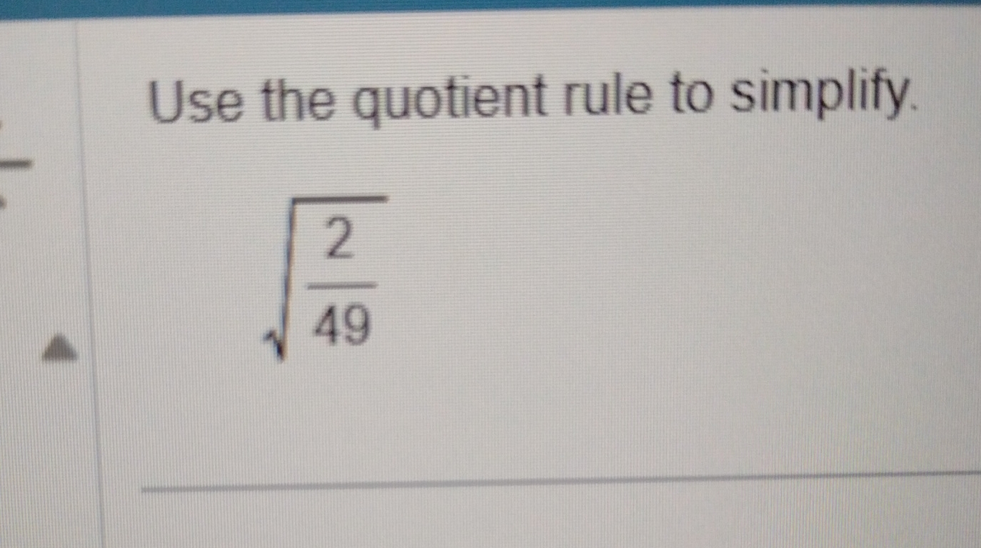 Solved Use the quotient rule to simplify.2492 | Chegg.com
