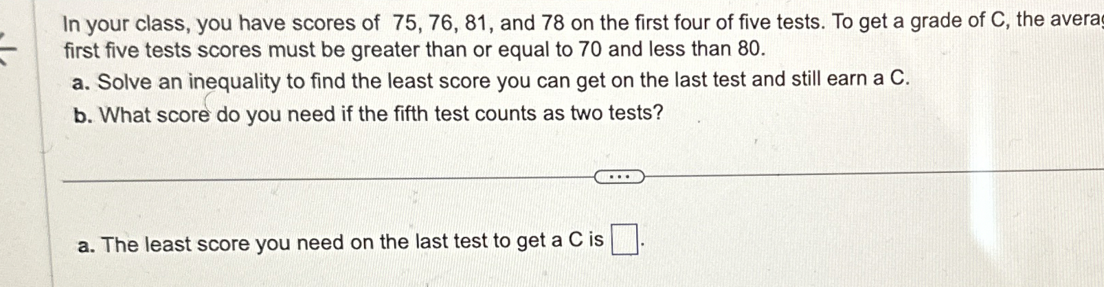 Solved In your class, you have scores of 75,76,81, ﻿and 78 | Chegg.com