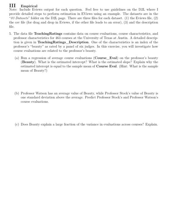 Solved III Empirical Note: Include Eviews output for each | Chegg.com