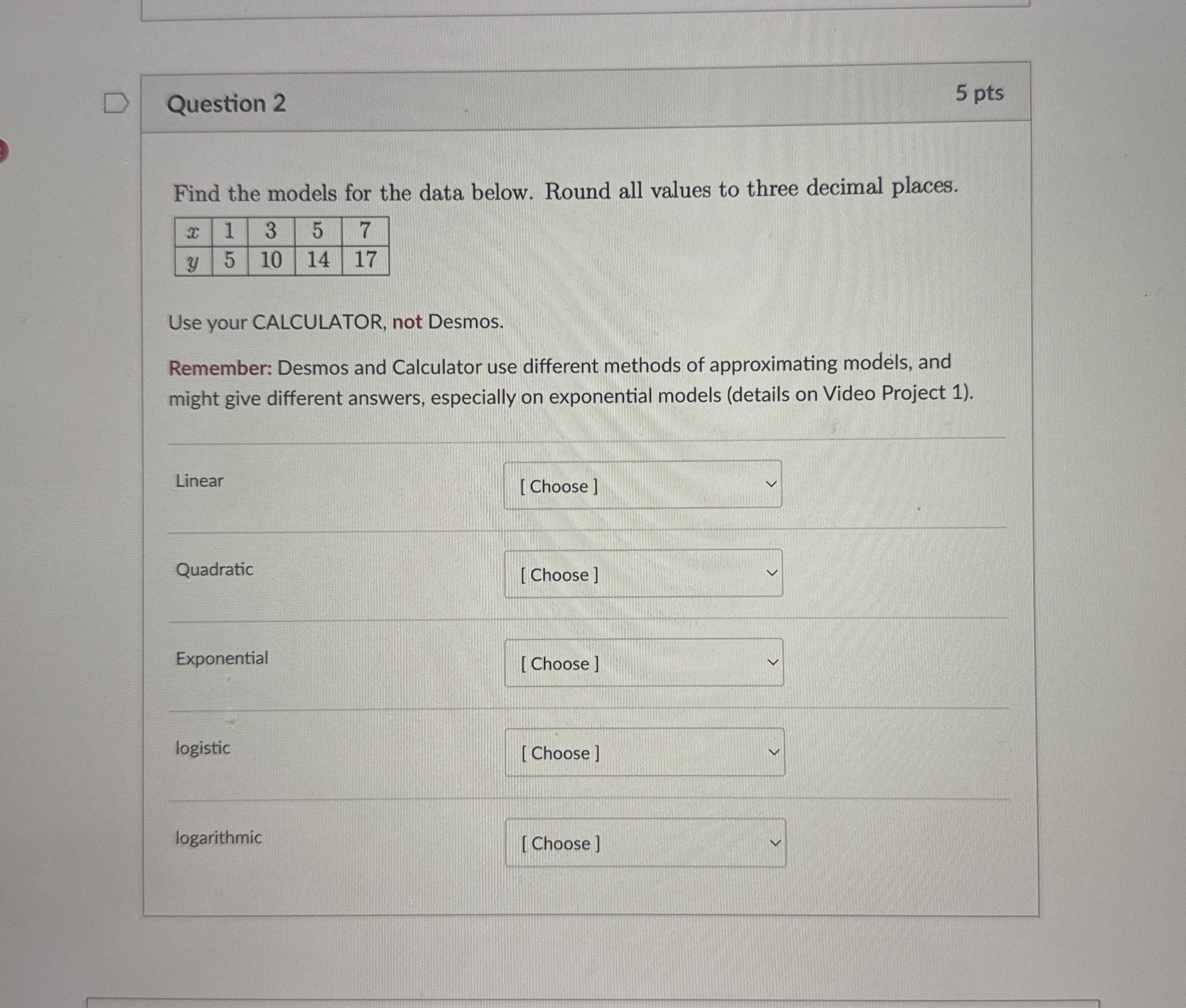 Solved Question 2Find the models for the data below. Round | Chegg.com