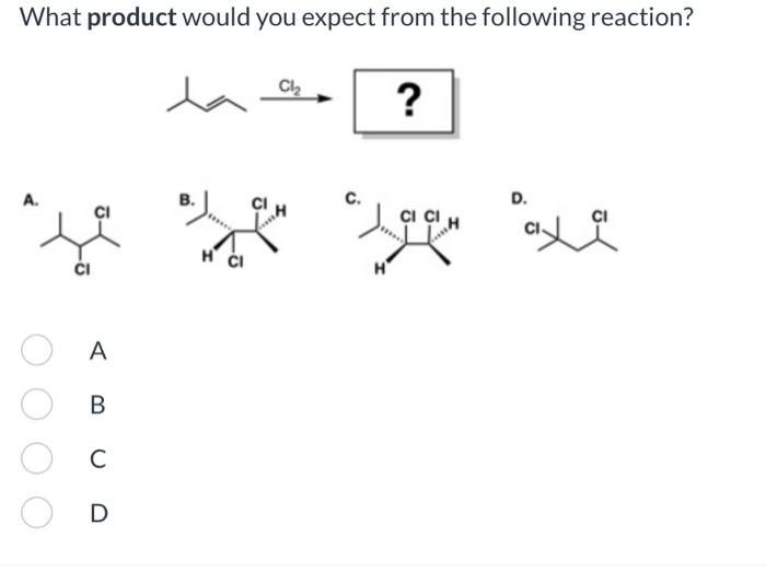 Solved What product would you expect from the following | Chegg.com