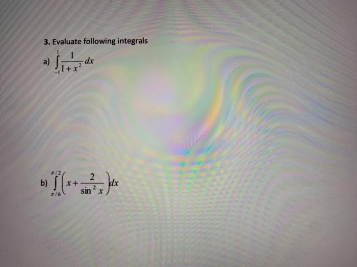 Solved 2. Find following derivatives without evaluating the | Chegg.com