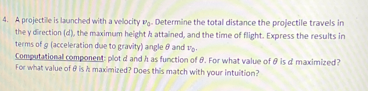 Solved A projectile is launched with a velocity v0. | Chegg.com