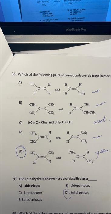 [Solved]: question 38 please 38. Which of the following pair