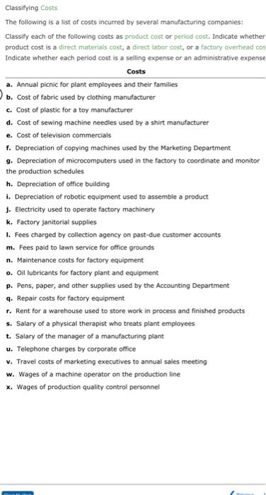 Solved Classifying Costs The following is a list of costs | Chegg.com