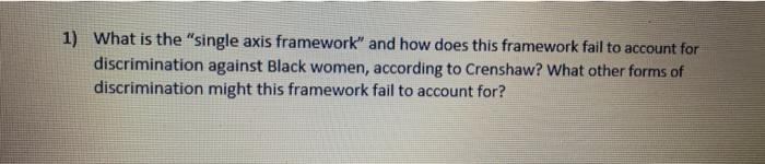 What is the "single axis framework" and how does this | Chegg.com