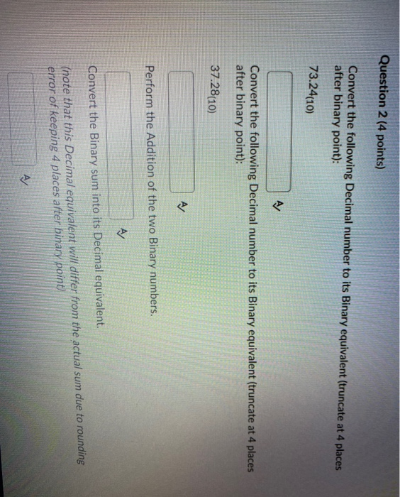 Solved Question 2 (4 points) Convert the following Decimal | Chegg.com