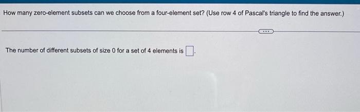 Solved How many zero-element subsets can we choose from a | Chegg.com