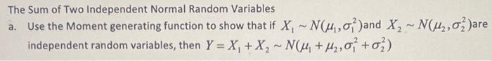 Solved The Sum of Two Independent Normal Random Variables a. | Chegg.com