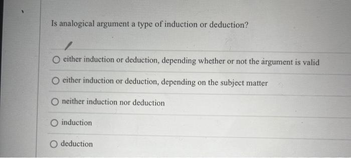 Is Analogical Argument A Type Of Induction Or